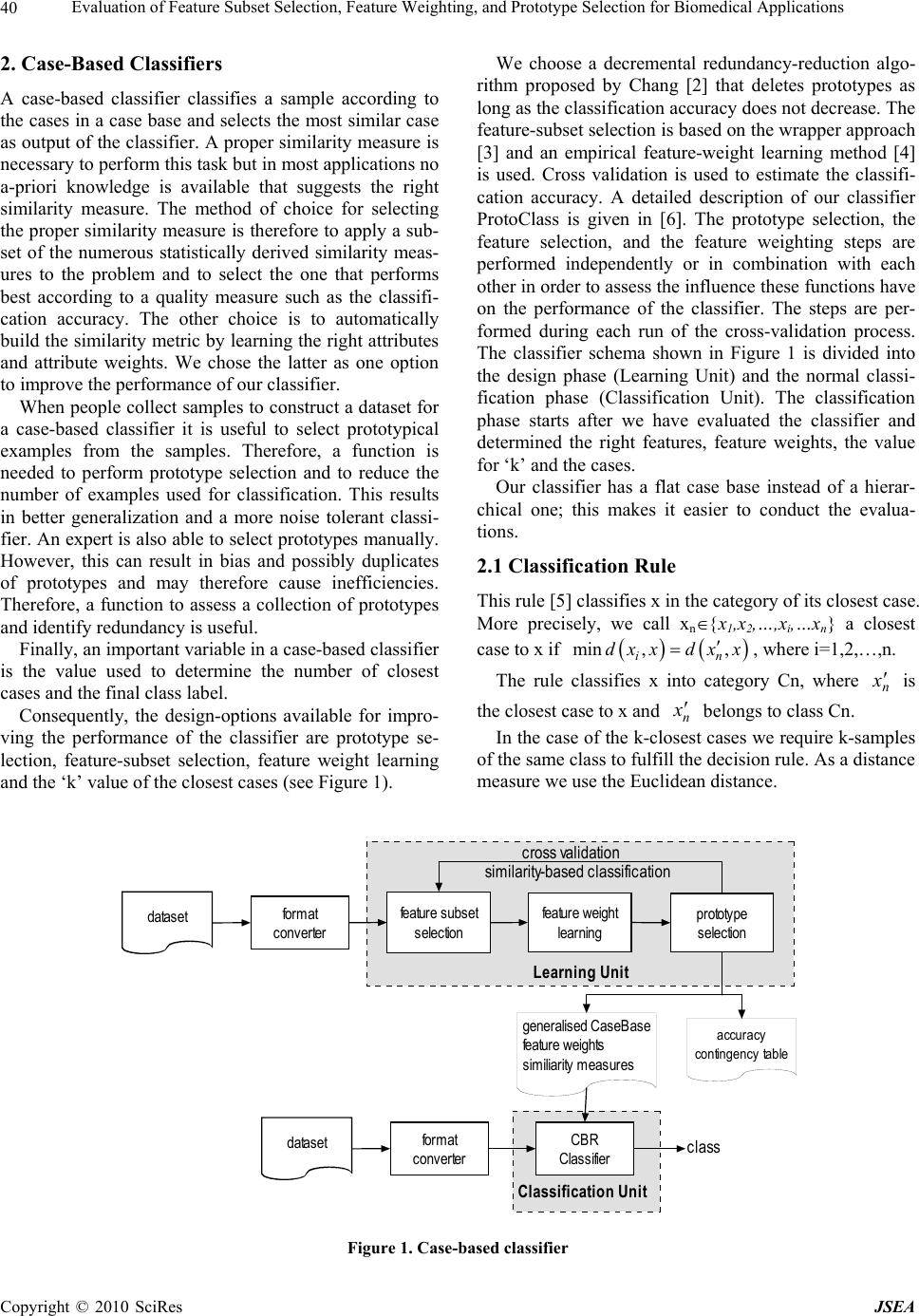 Evaluation Of Feature Subset Selection Feature Weighting And Prototype Selection For