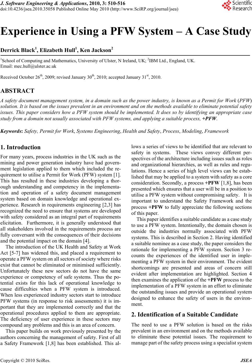 Experience in Using a PFW System – A Case Study