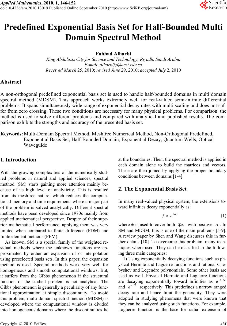 Predefined Exponential Basis Set For Half Bounded Multi Domain Spectral Method