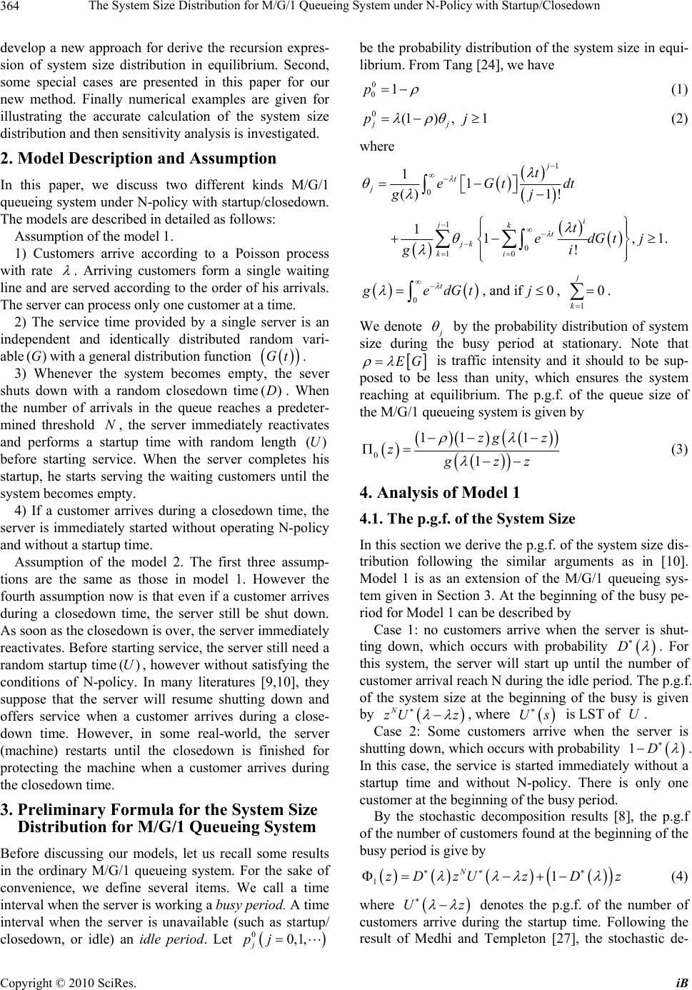 The System Size Distribution for M/G/1 Queueing System under N-Policy with Startup/Closedown