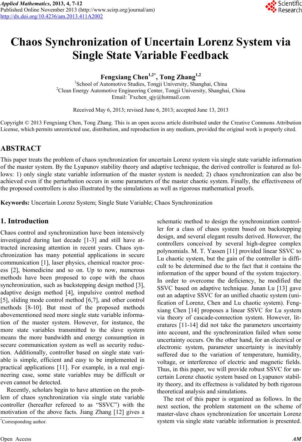 Chaos Synchronization of Uncertain Lorenz System via Single State Variable Feedback
