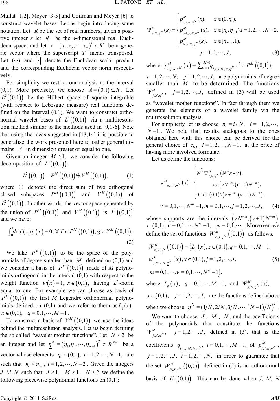 Wavelet Bases Made Of Piecewise Polynomial Functions Theory And Applications