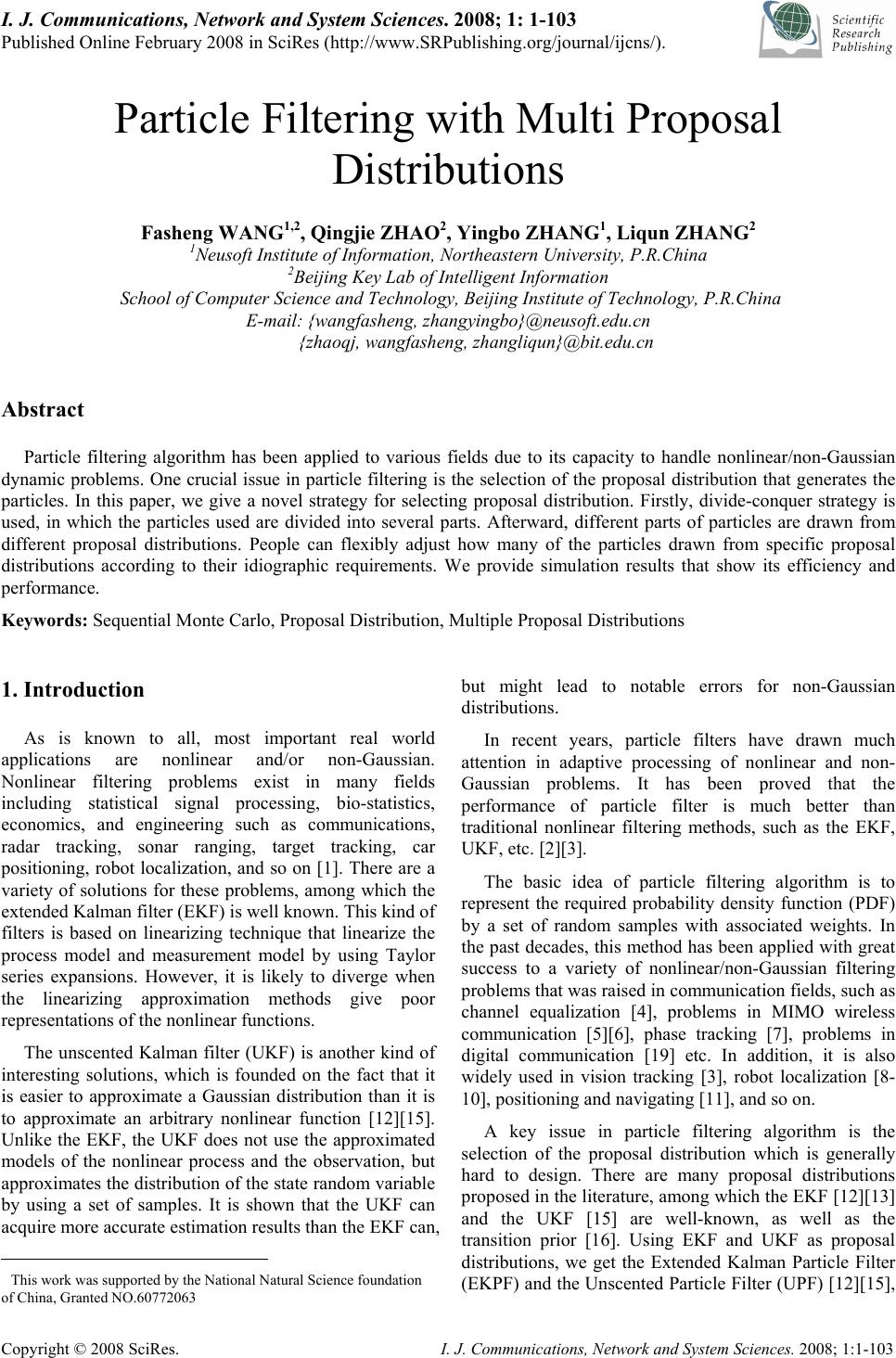 Particle Filtering with Multi Proposal Distributions
