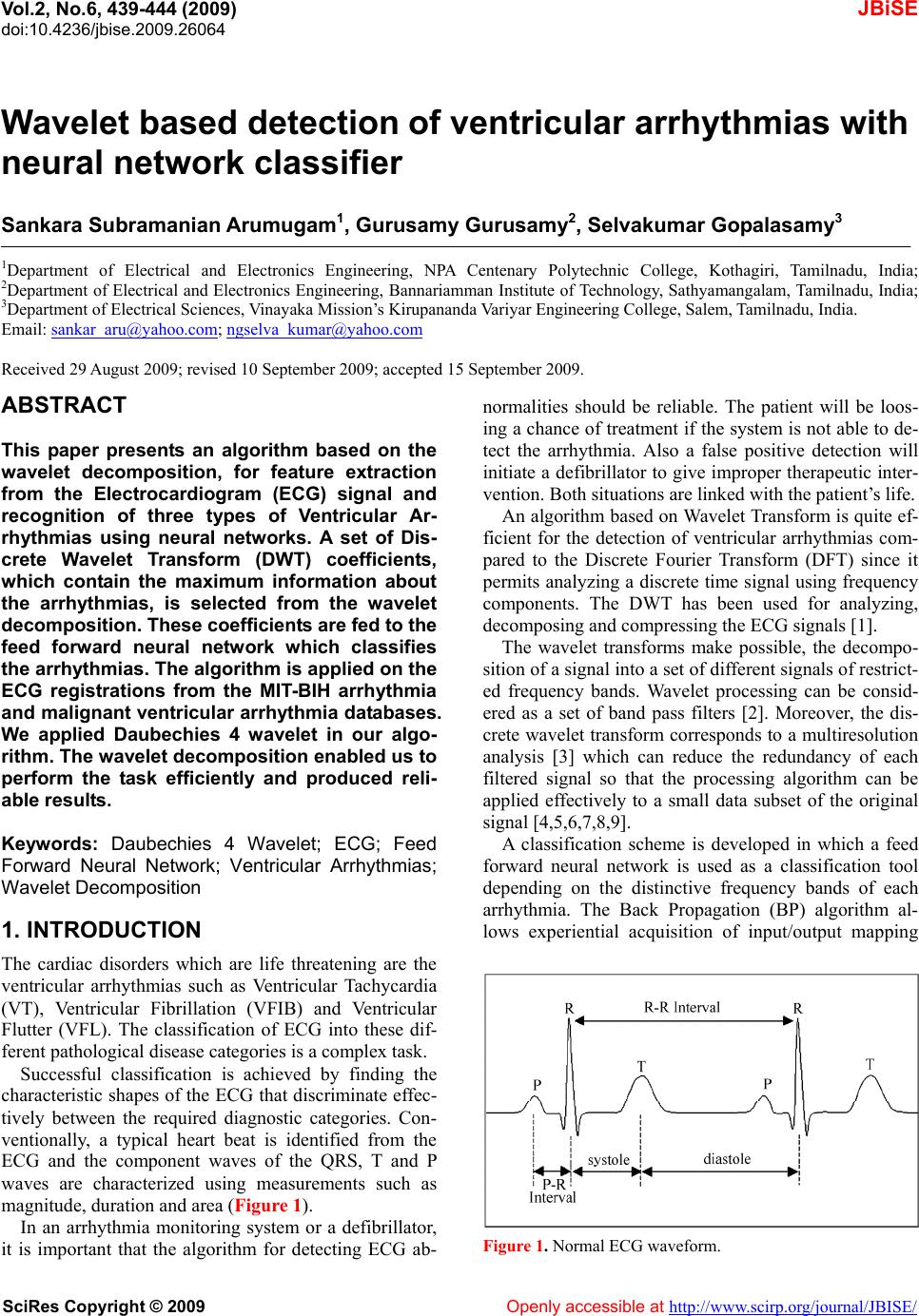 Wavelet based detection of ventricular arrhythmias with neural network classifier