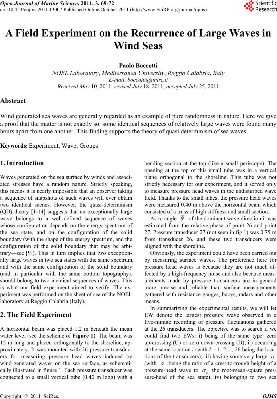 A Field Experiment on the Recurrence of Large Waves in Wind Seas