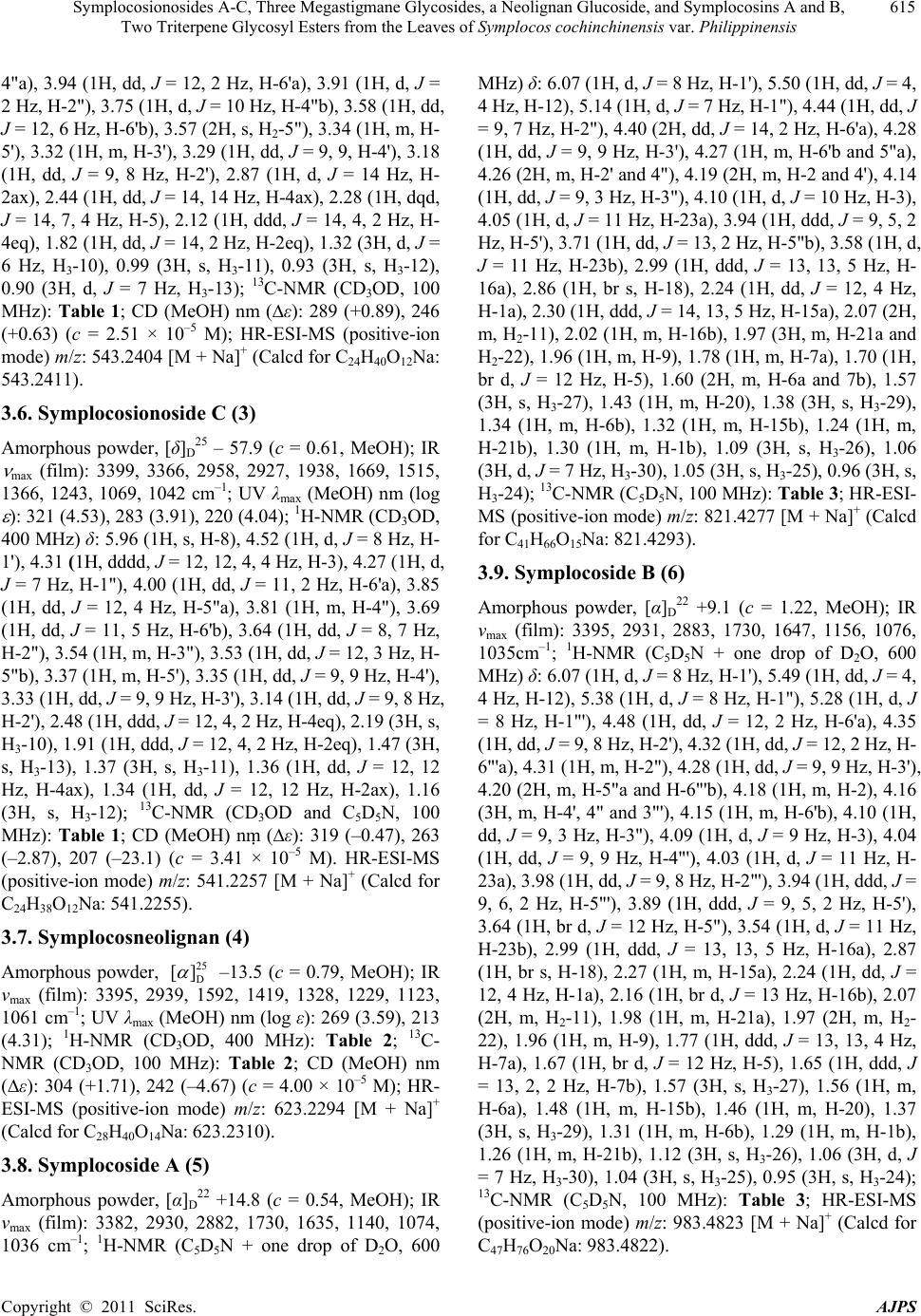 Symplocosionosides A-C, Three Megastigmane Glycosides, a Neolignan ...